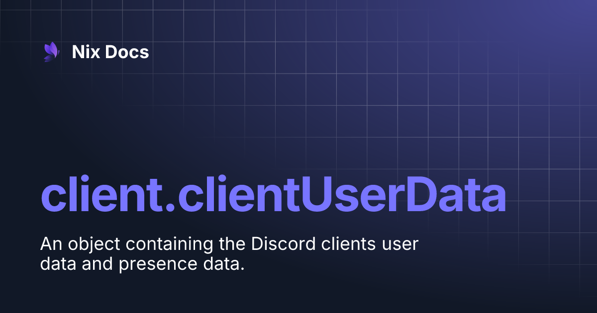 client.clientUserData | Nix Docs